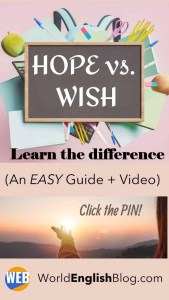 HOPE vs WISH What’s the difference? (An EASY Guide + Video) – World ...