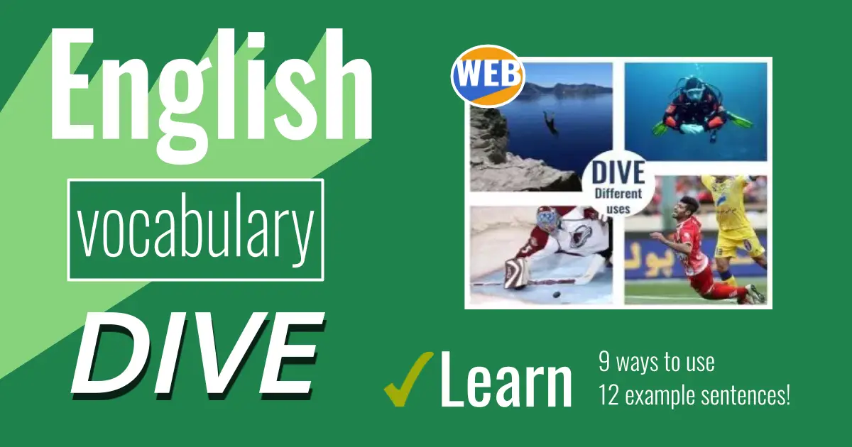 Increase your English vocabulary "Dive" (9 uses) - World English Blog