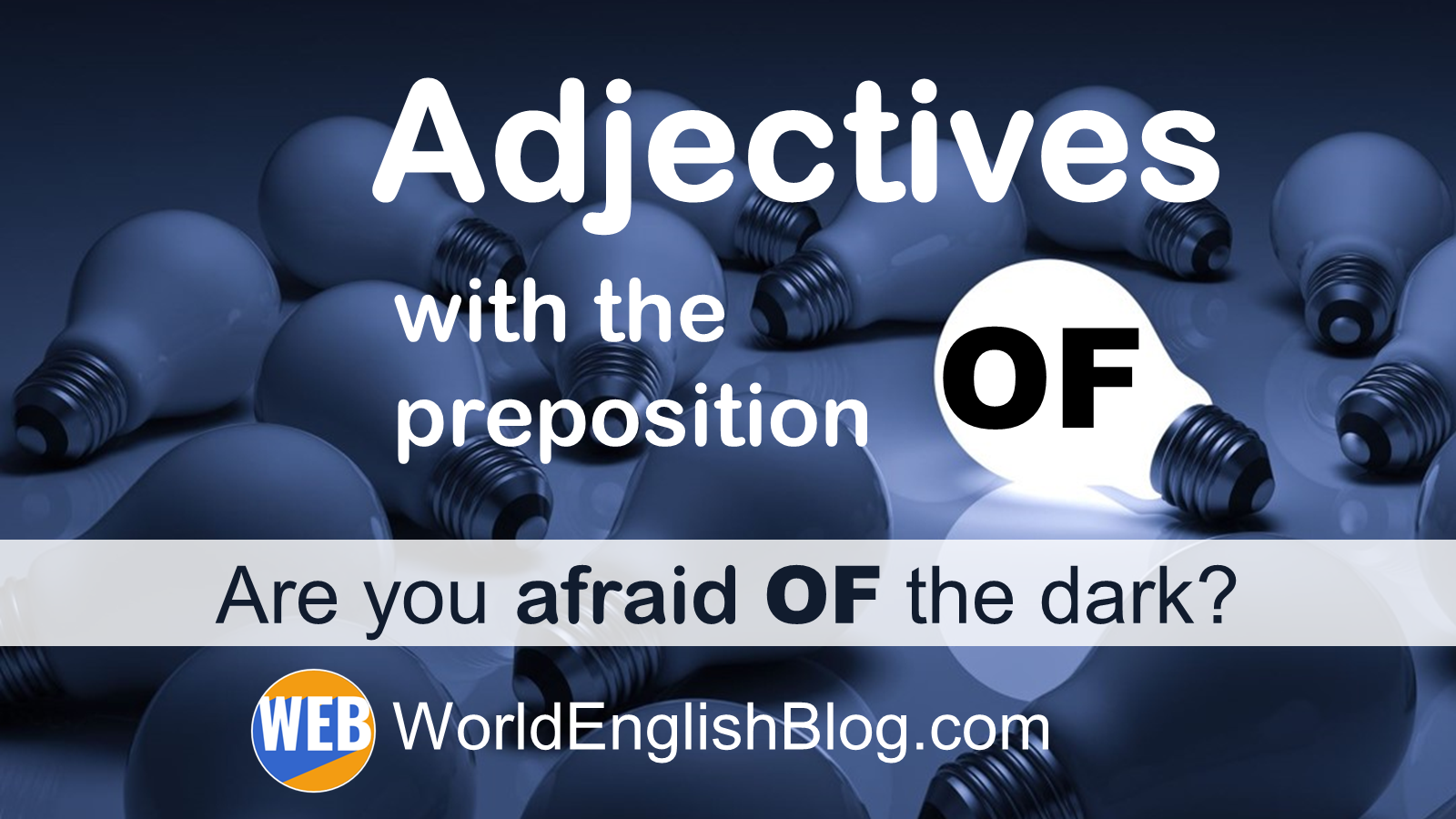 How to use Adjectives with the preposition OF (English grammar) - World ...